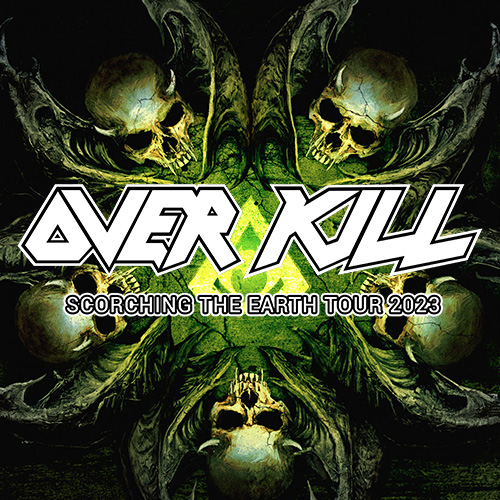OVERKILL - Scorching the Earth Tour 2023